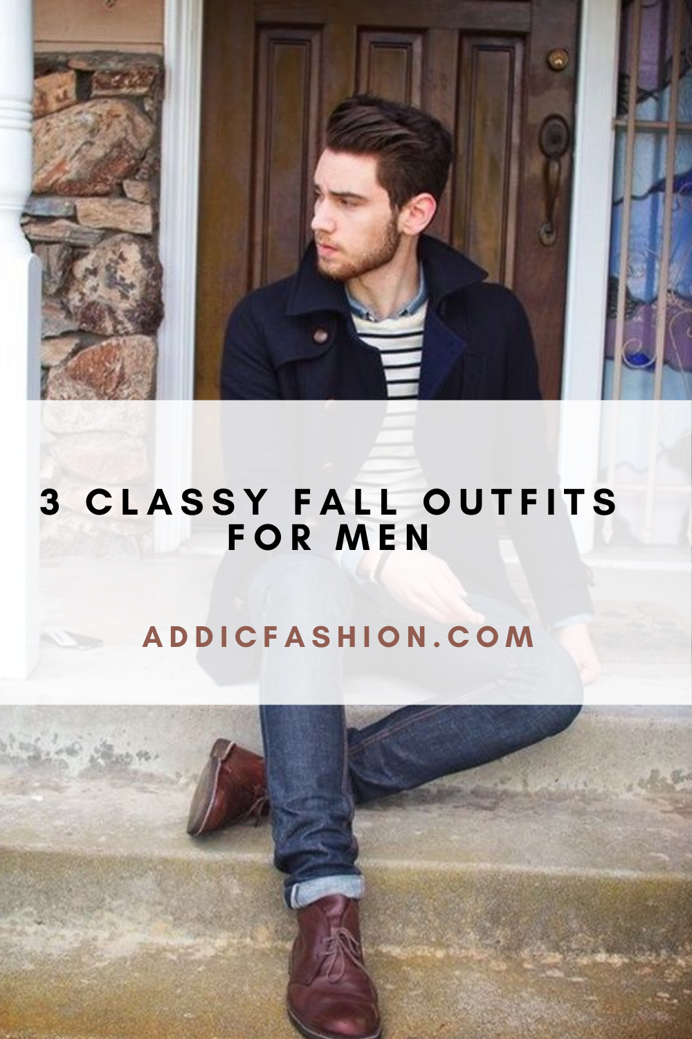 3 Classy Fall Outfits For Men